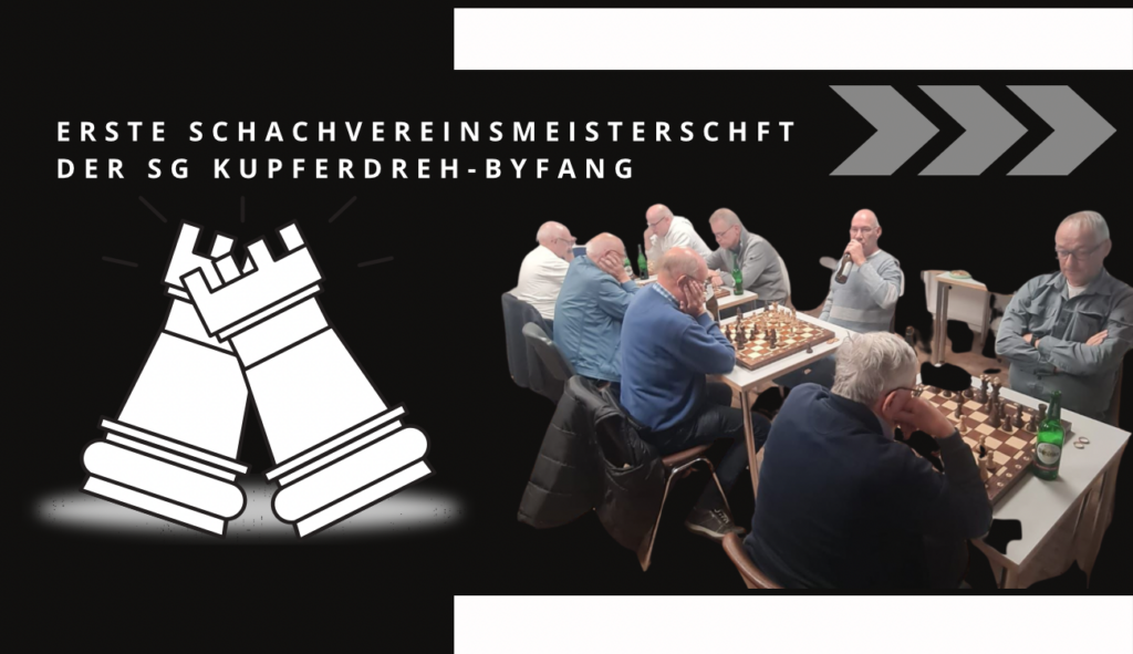 SG Kupferdreh-Byfang e. V. | Erste Schach Vereinsmeisterschaft